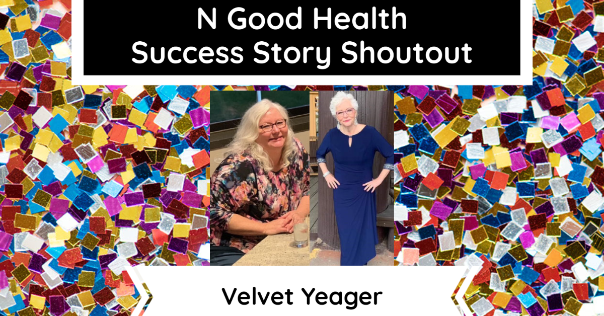 N Good Health Success Story Spotlight: Velvet Yeager – NGH Communities